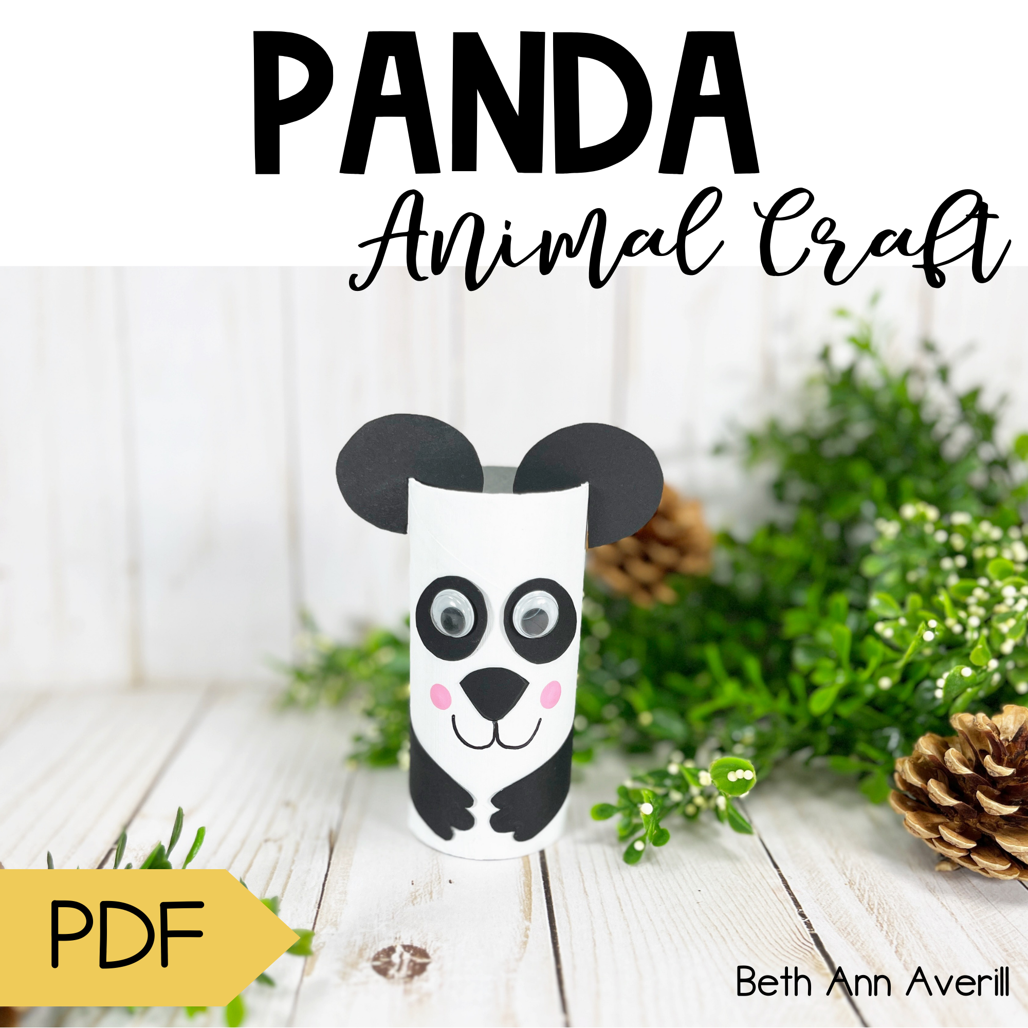 Panda Toilet Paper Roll Craft – Beth Ann Averill